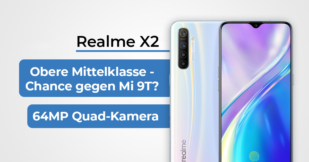 Realme X2 im Test - die Jagd auf Xiaomi & Redmi ist eröffnet!