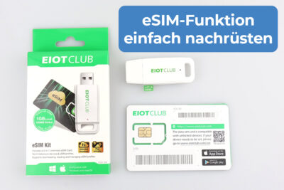 EIOTCLUB eSIM zum Nachrüsten im Test - mit jedem Smartphone!