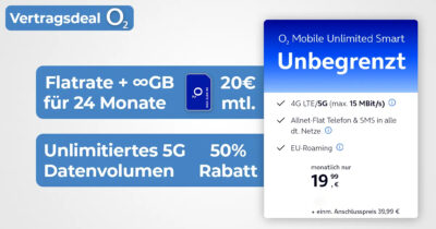 O2 unlimited Smart ist zurück! Unbegrenzt 5G für 20€/Monat